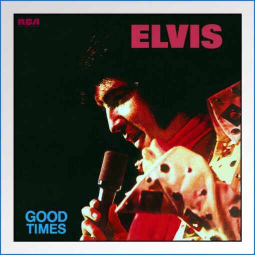 Elvis Good Times – Album Art Poster - TCB-SHOP